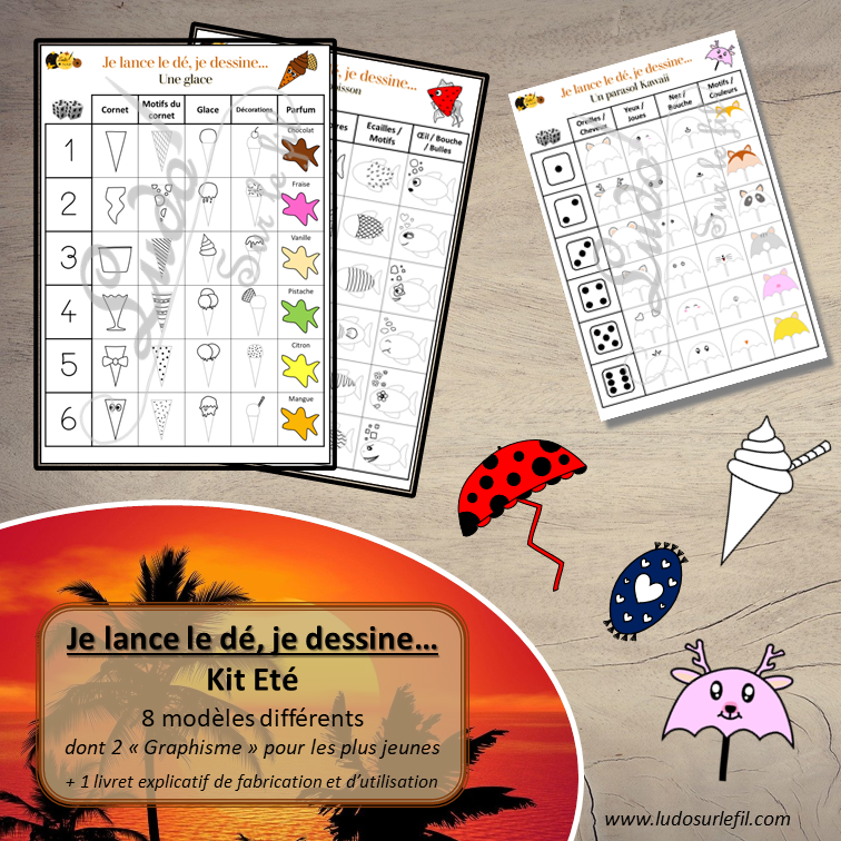 Je lance le dé, je dessine... - Kit Eté - Ludo Sur Le Fil